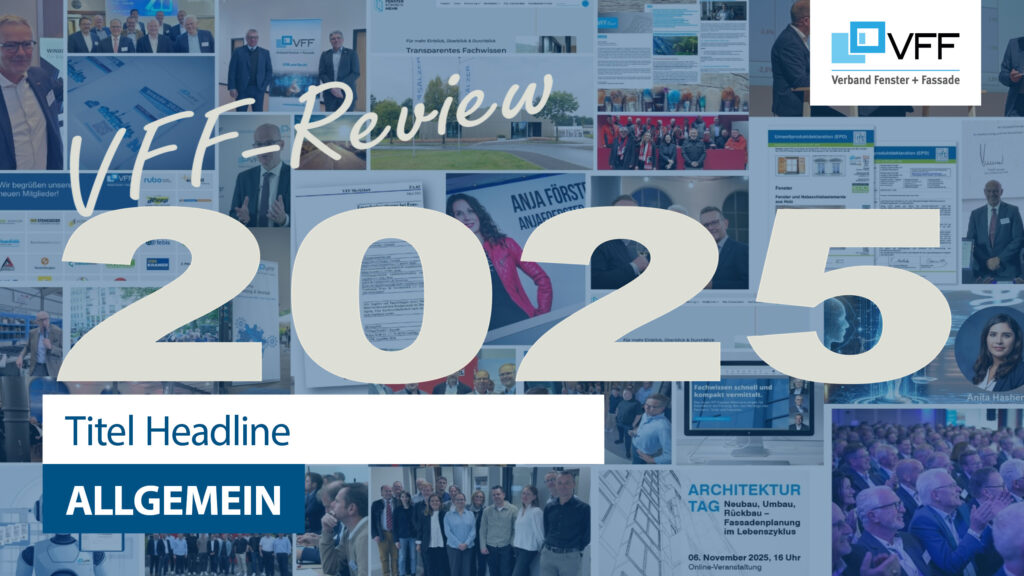 VFF Review 2025 - VFF Verband Fenster + Fassade